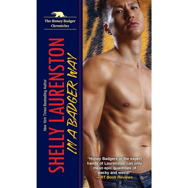 In A Badger Way (Shelly Laurenston) – Sunnybrook Gift Shop